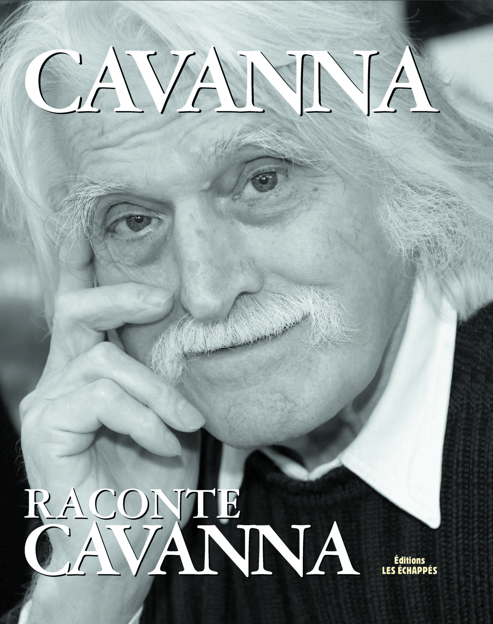 Tous les ouvrages de Cavanna - Editions Les Echappés